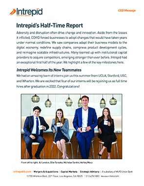 2021 Half-Time Report | Intrepid Investment Bankers